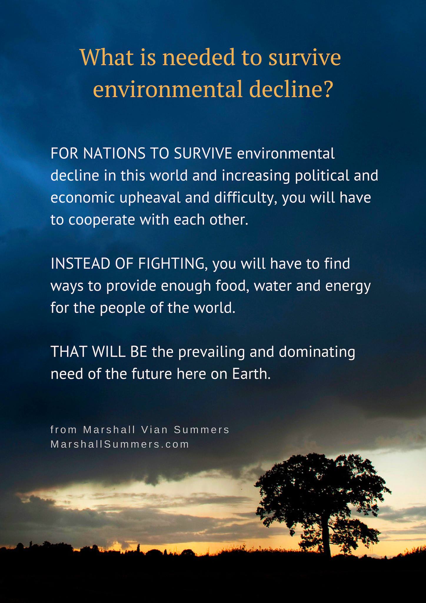 What is Needed to Survive Environmental Decline? - Marshall Vian Summers
